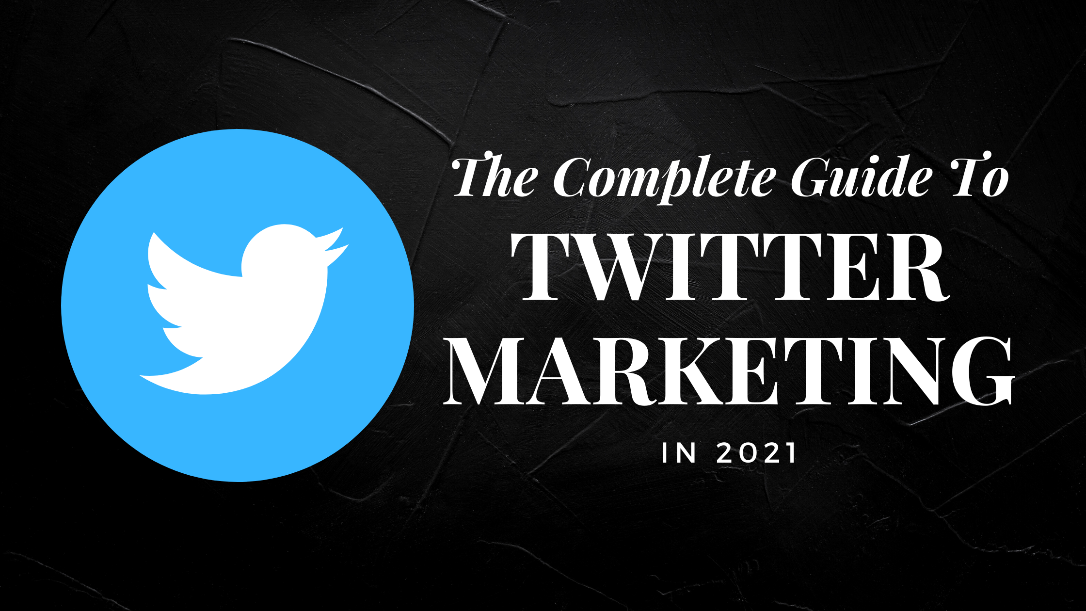 Complete Guide To Twitter Marketing In 2023 – Filip Konecny